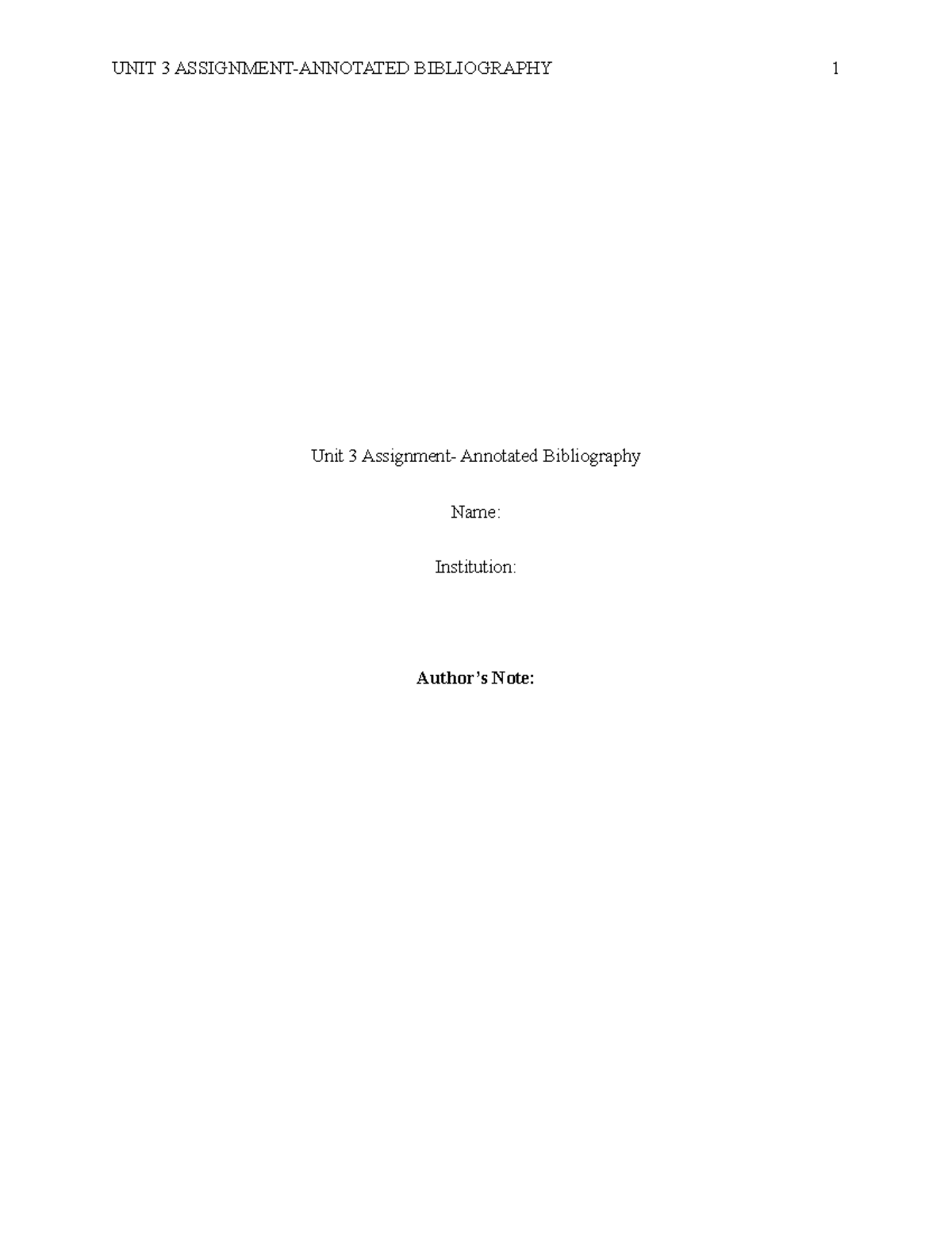 Annotated bibliography assignment - Unit 3 Assignment- Annotated ...