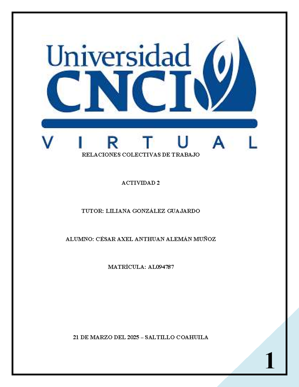 Relaciones Colectivas DE Trabajo act2 - RELACIONES COLECTIVAS DE TRABAJO ACTIVIDAD 2 TUTOR ...