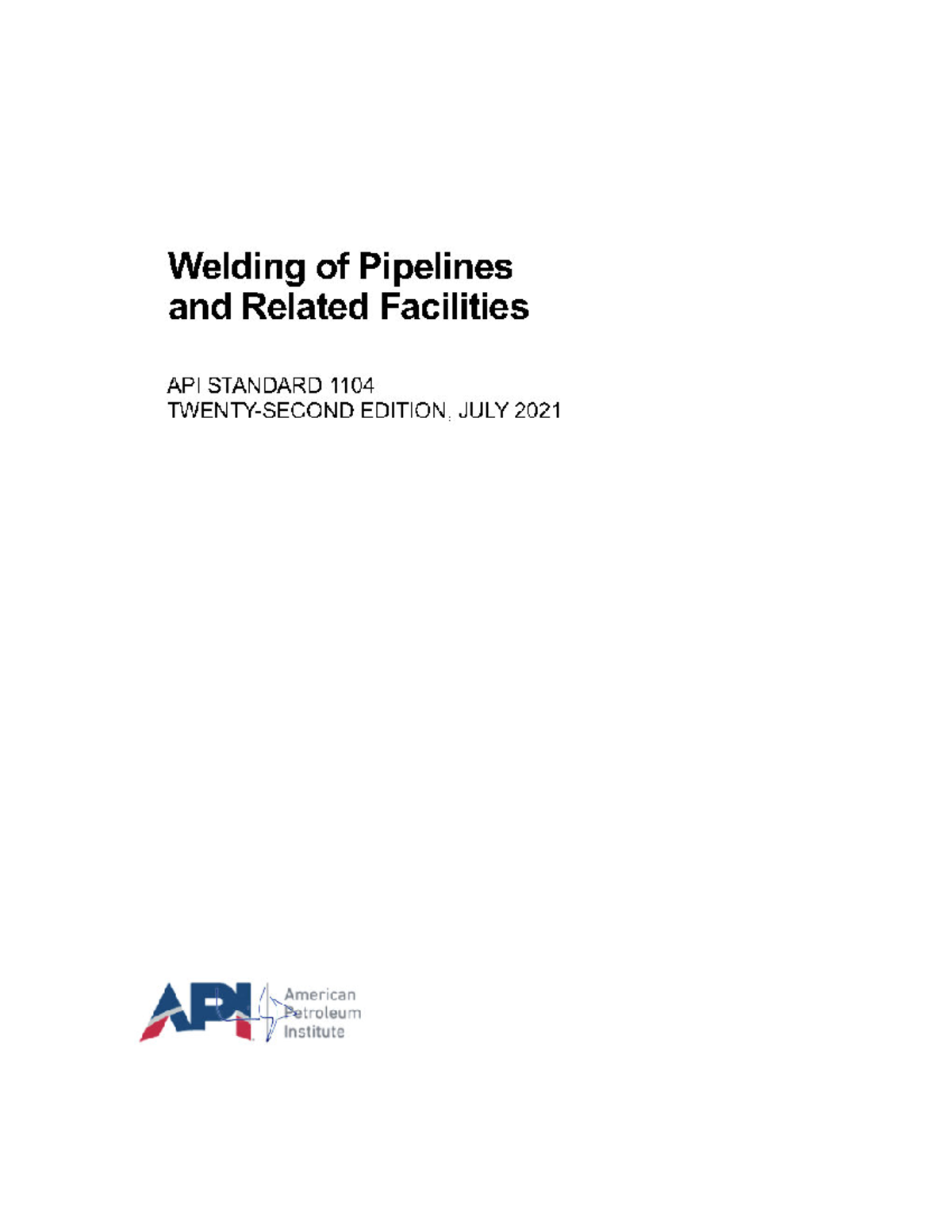 API 1104 22nd Edition: Welding of Pipelines and Related Facilities ...