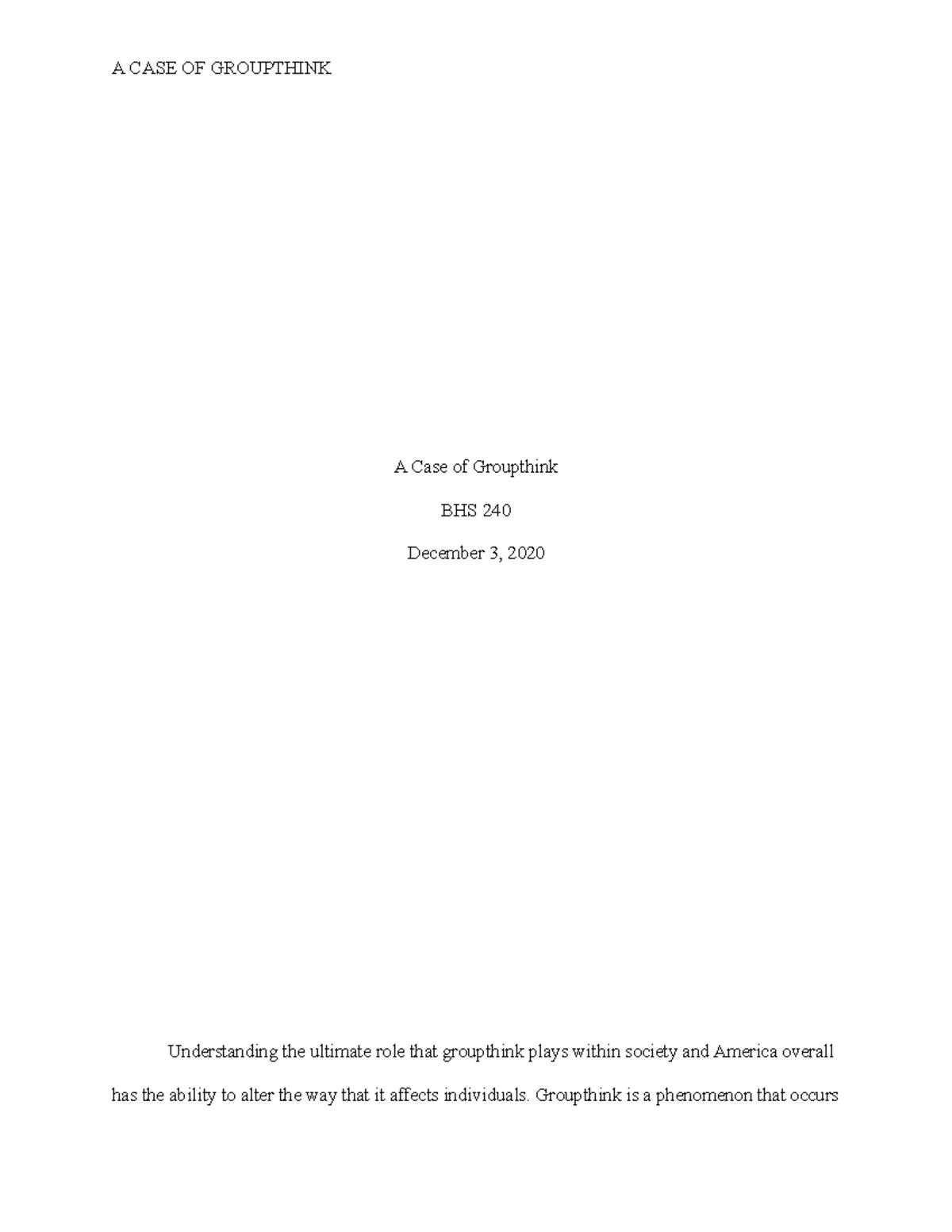 BHS 240 Case Study: Understanding Groupthink in American Politics - Studocu