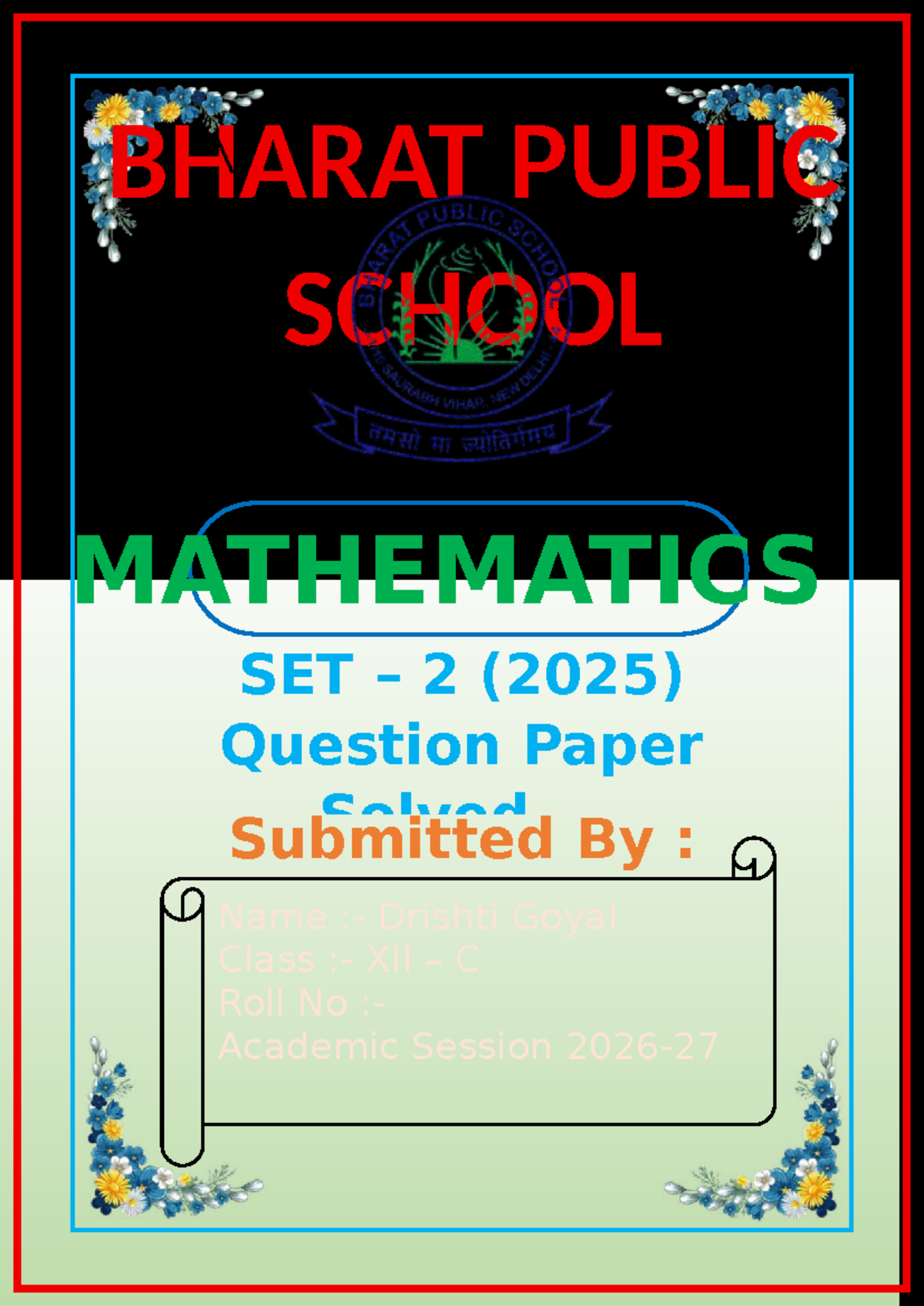 BHARAT PUBLIC SCHOOL MATHS CLASS XII PROJECT (2025) - Studocu