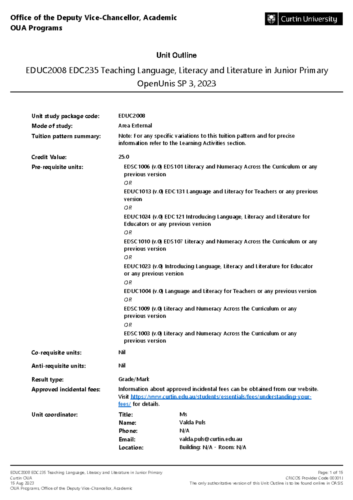 EDUC2008 EDC235 Unit Outline: Teaching Language, Literacy & Literature ...