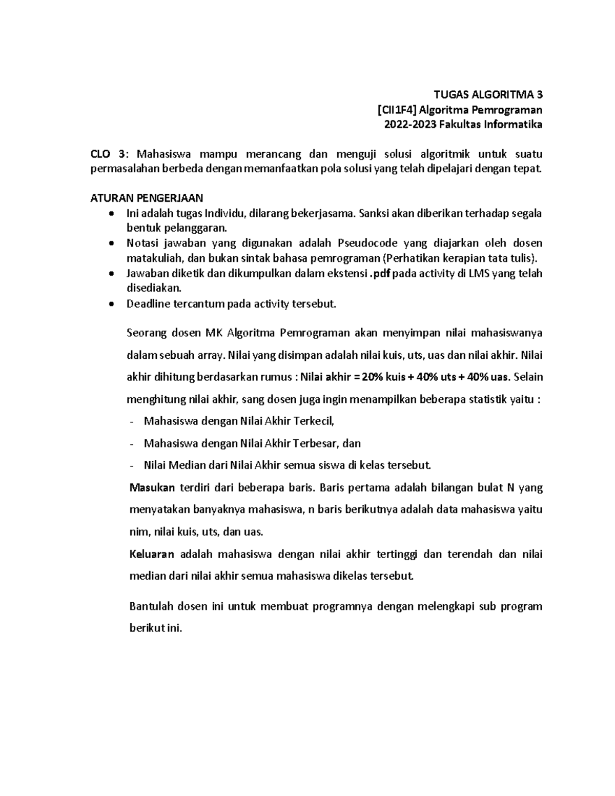 Tugas 3: Algoritma Pemrograman [CII1F4] - Penyelesaian Nilai Akhir Mahasiswa - Studocu
