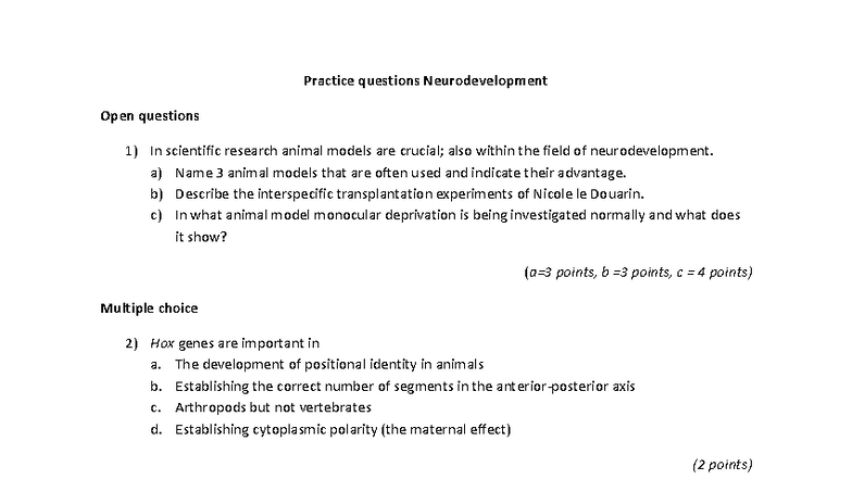 Practice questions Neurodevelopment - a) Name 3 animal models that are ...
