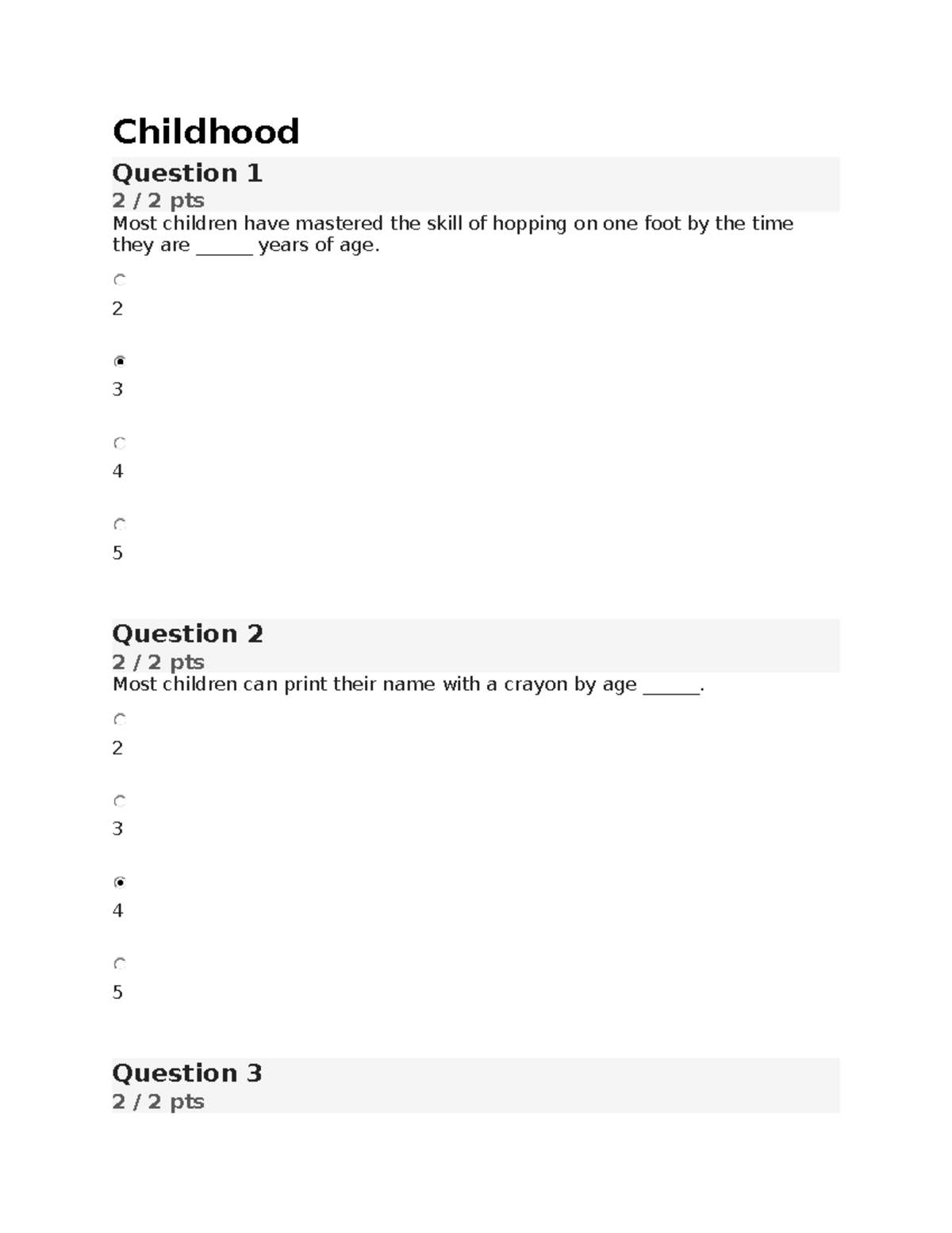 Childhood - Practice exams materials - Childhood Question 1 2 / 2 pts ...