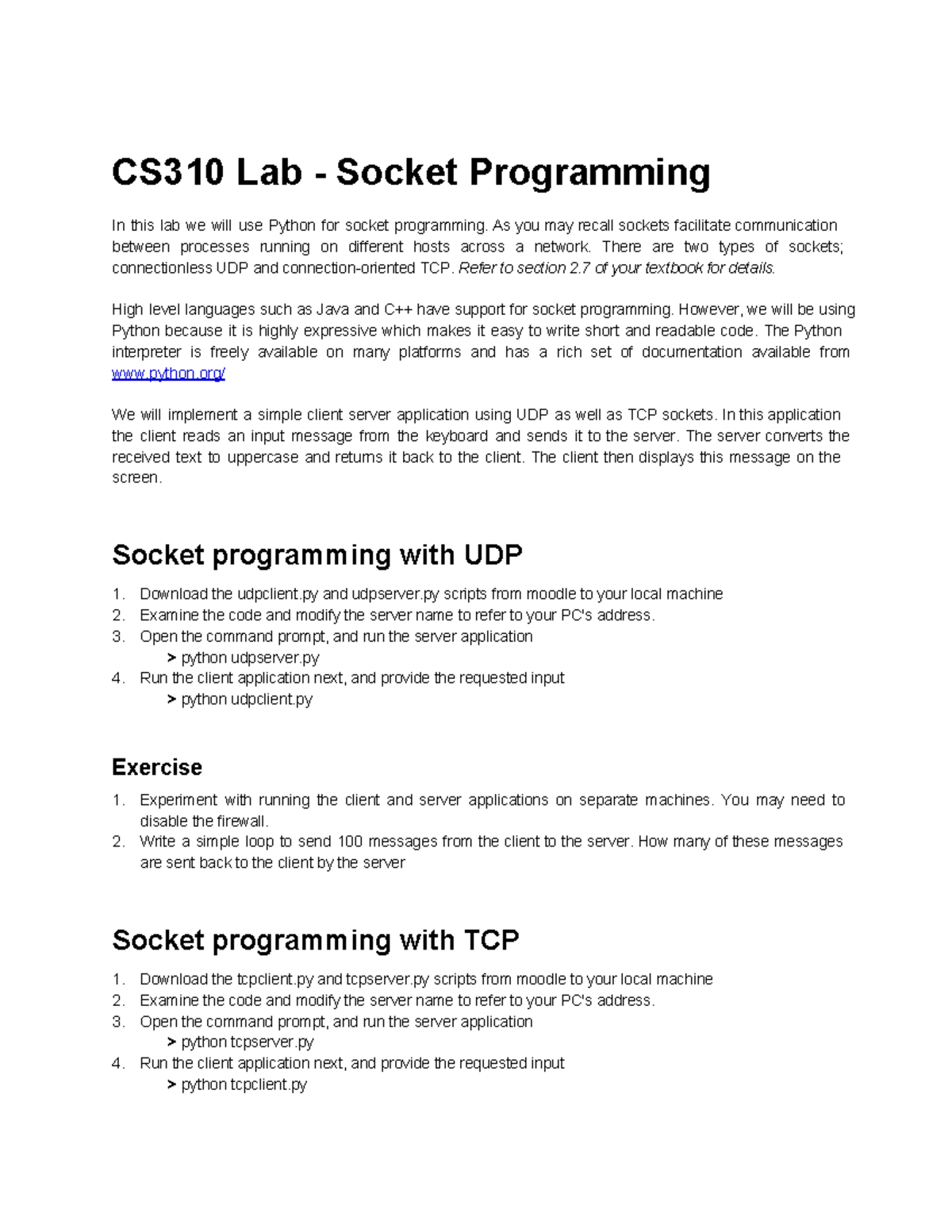 Socket Programming Lab Manual - CS310 Lab Socket Programming In this lab we will use Python for ...