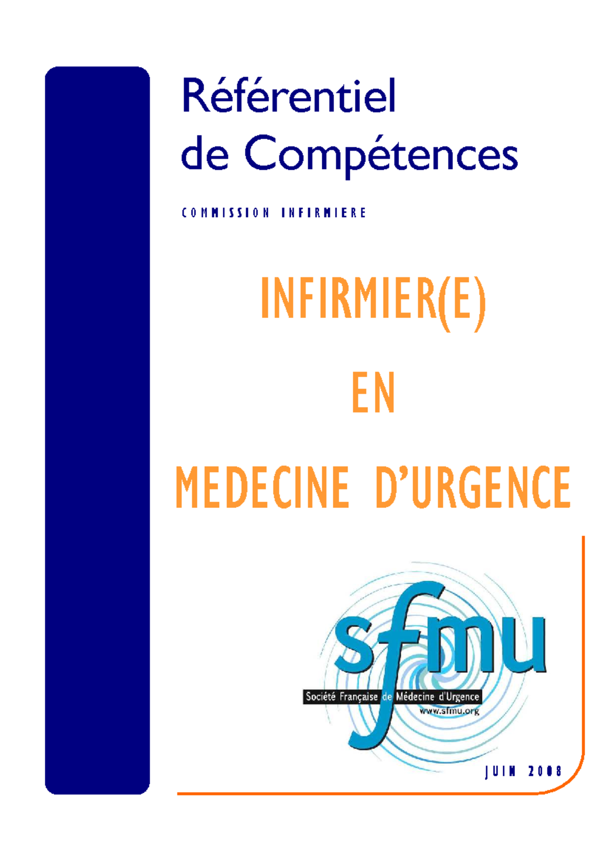 Référentiel de Compétences INFIRMIER(E) EN MEDECINE SFMU 2008 - Studocu