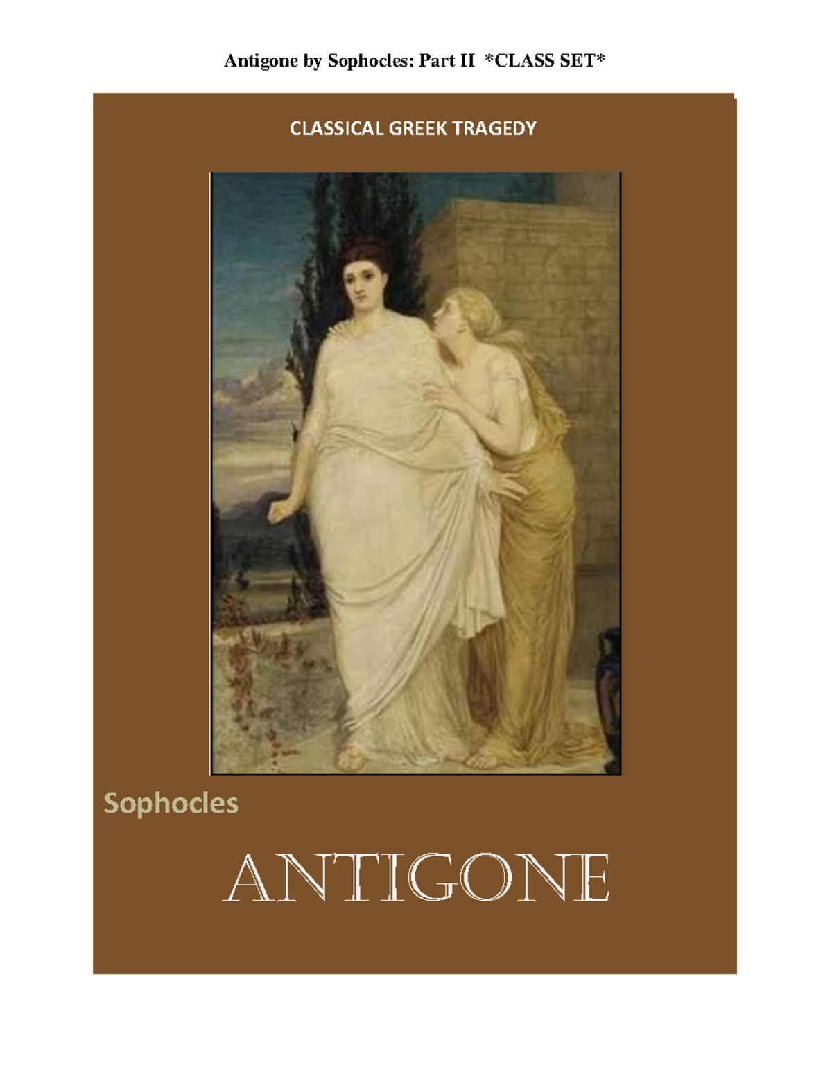 Antigone by Sophocles: Part II Analysis and Key Themes CC CLASSICAL ...