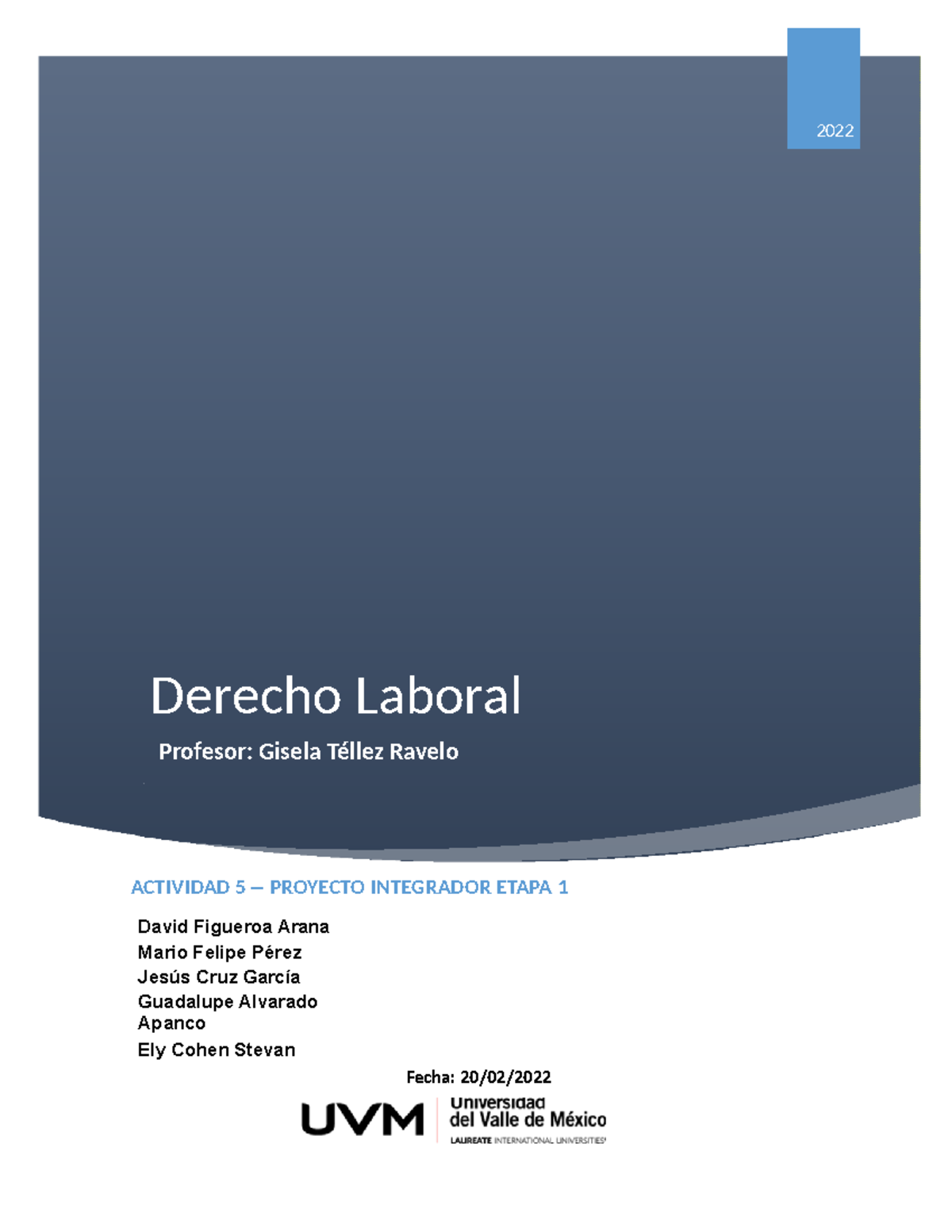 A5 DF - Derecho Laboral: Proyecto Integrador Etapa 1 y 2 - Studocu