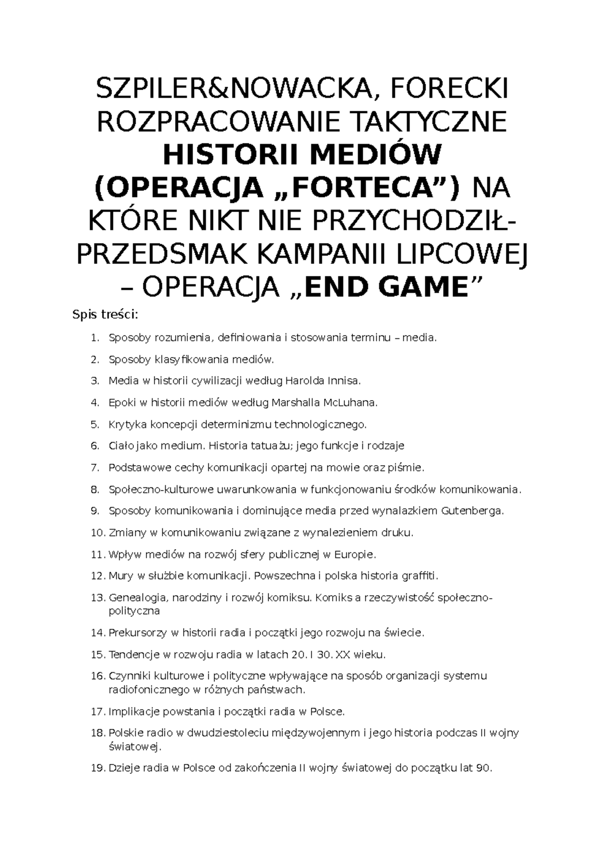 Forecki Rozpracowanie Taktyczne Historii Mediów (Operacja „Forteca ...