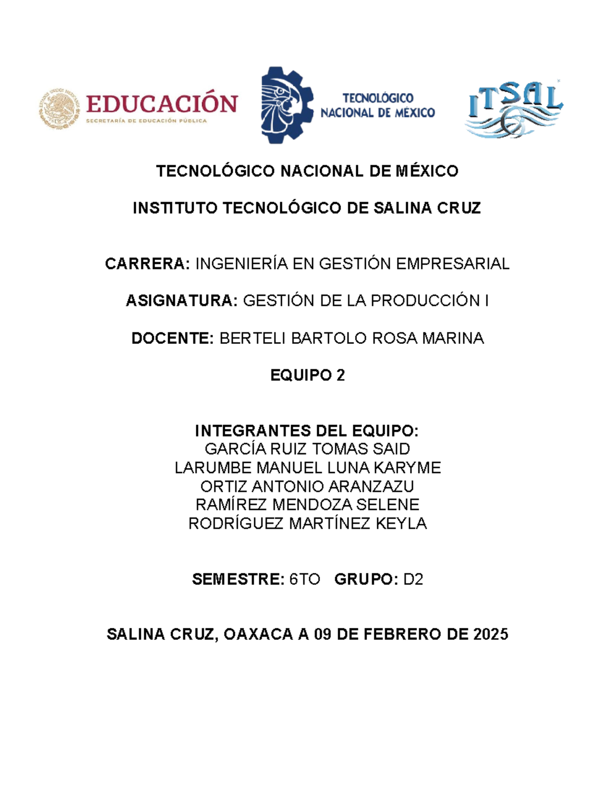 Reporte - TECNOLÓGICO NACIONAL DE MÉXICO INSTITUTO TECNOLÓGICO DE SALINA CRUZ CARRERA ...