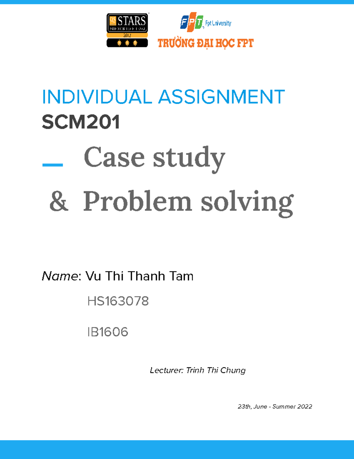 SCM201-individual assignment - INDIVIDUAL ASSIGNMENT SCM Case study ...
