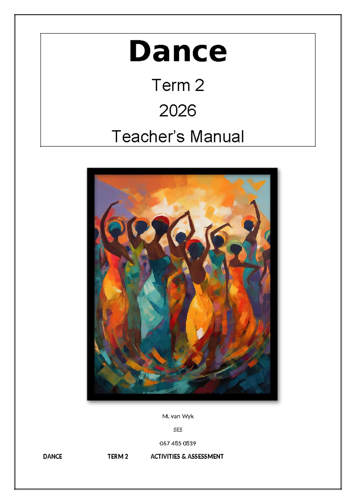 Dance Term 2 2026 Manual: Activities & Assessments Overview SES 067 ...