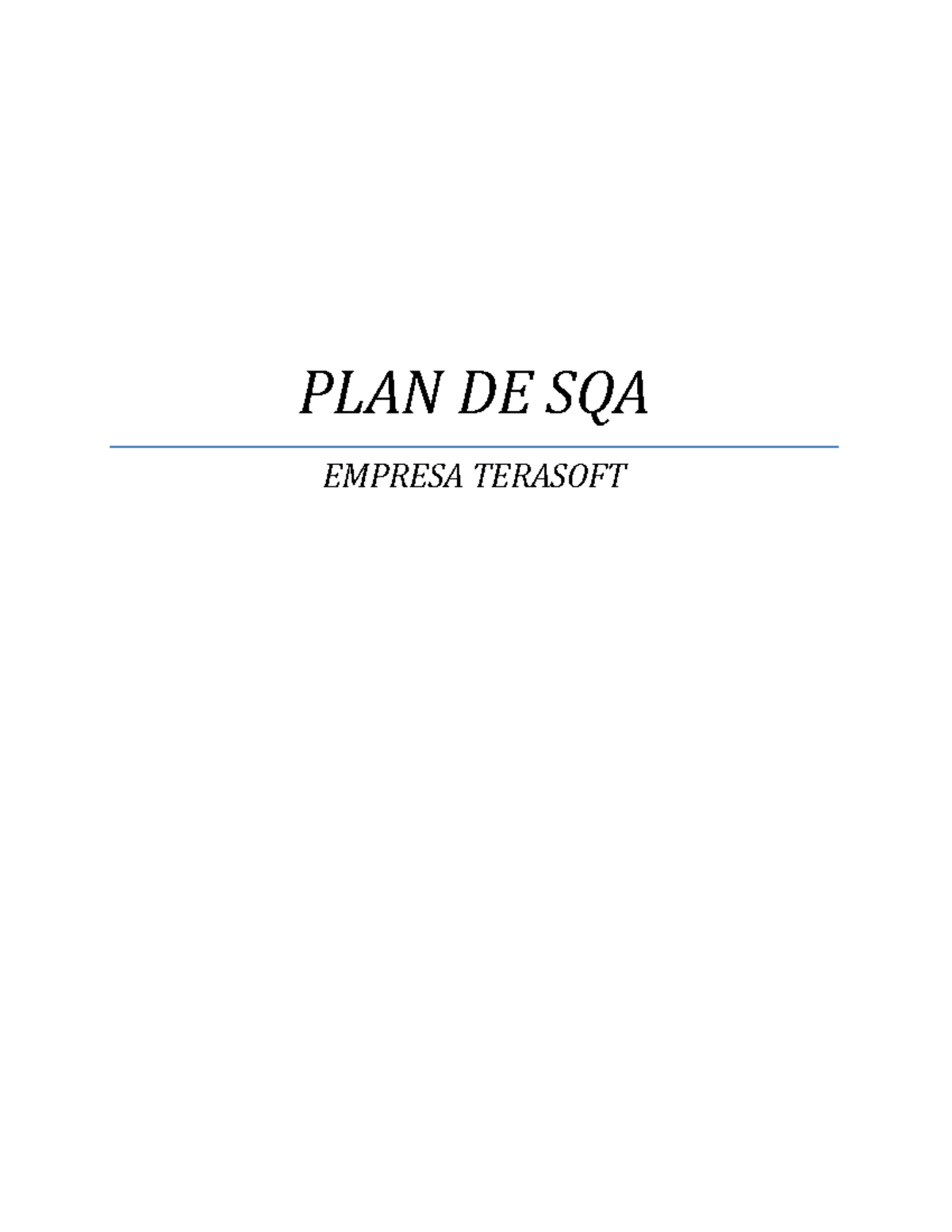 Plan de Aseguramiento de Calidad de Software SQAP - Empresa Terasoft ...