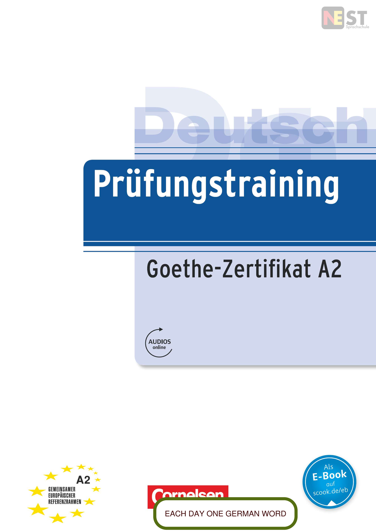 EACH DAY ONE GERMAN WORD: Prüfungstraining A2 Guide - Studocu
