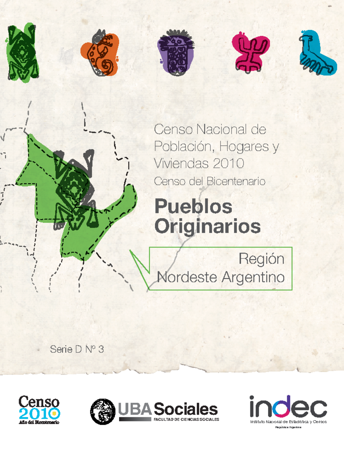 Pueblos Originarios en la Región NEA: Análisis del Censo 2010 - Studocu