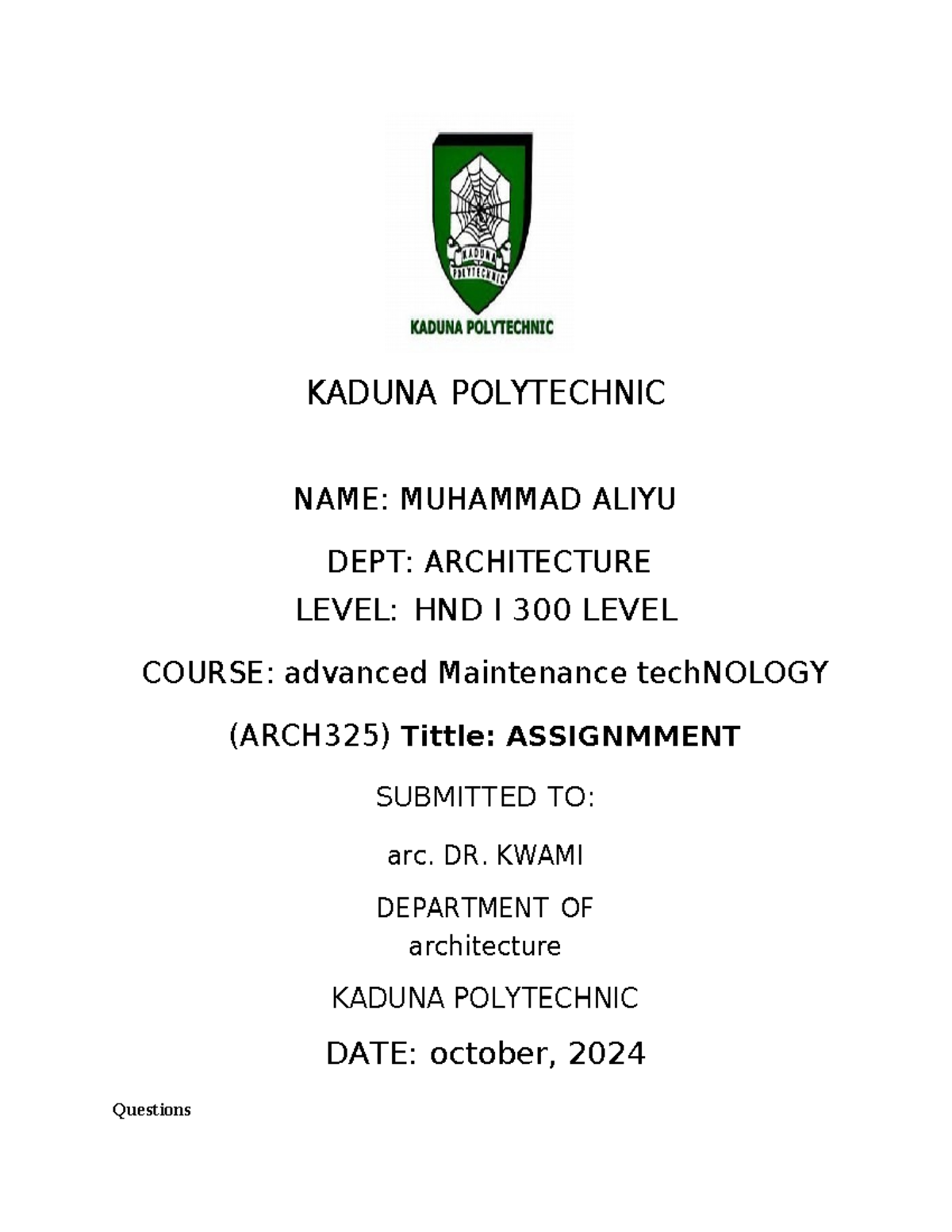 Kwami Ass - Assignment - KADUNA POLYTECHNIC NAME: MUHAMMAD ALIYU DEPT ...