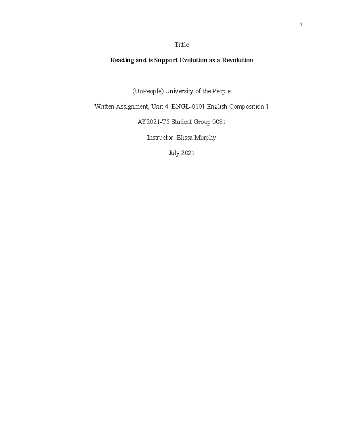 Written Assignment, Unit 4. ENGL-0101 English Composition 1 - Tittle ...