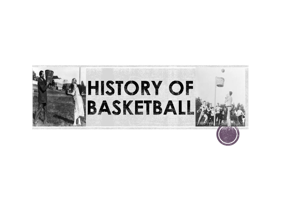 History-OF- Basketball - Is known world- wide as the inventor of ...