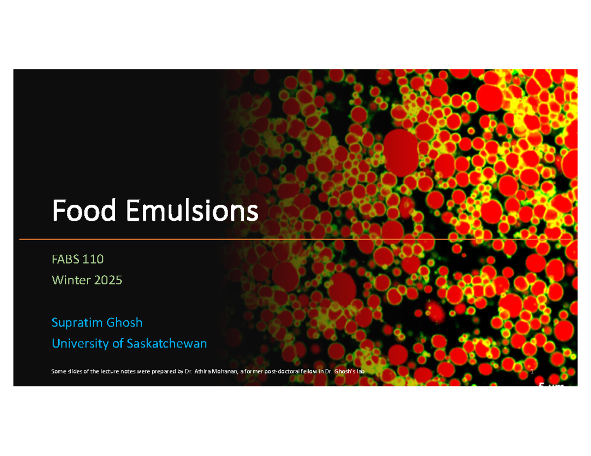 Lecture 7 Emulsions - Food Emulsions FABS 110 Winter 2025 Supratim ...