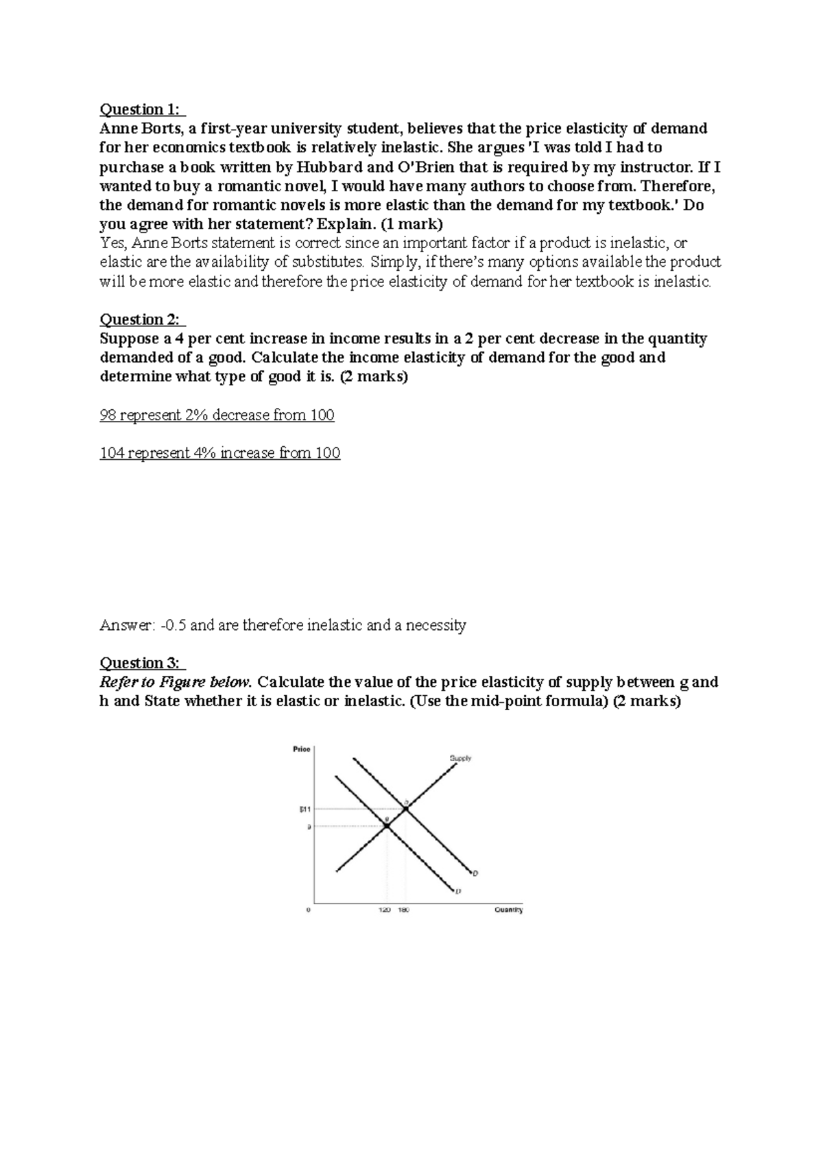 Joel Dahlgren - Quiz 2 - ECON100 Quiz - Question 1: Anne Borts, a first ...