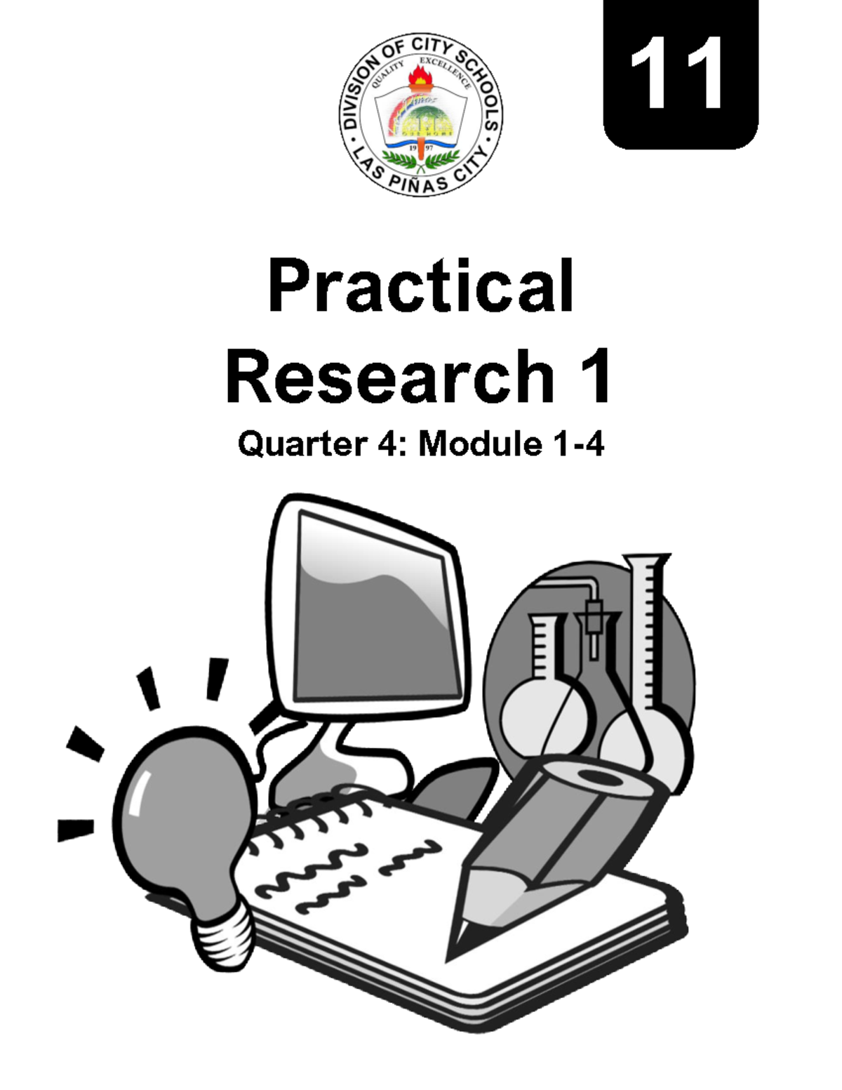 ADM Q4 WEEK 1 4 PRAC1 - ADM Q4 WEEK 1 4 PRACTICAL RESEARCH 1. MODULE ...