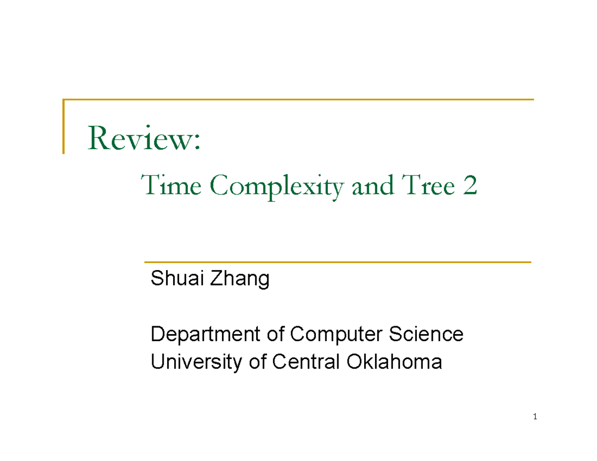 Binary Search Tree (BST) Implementation and Time Complexity Overview - Review: Time Complexity ...
