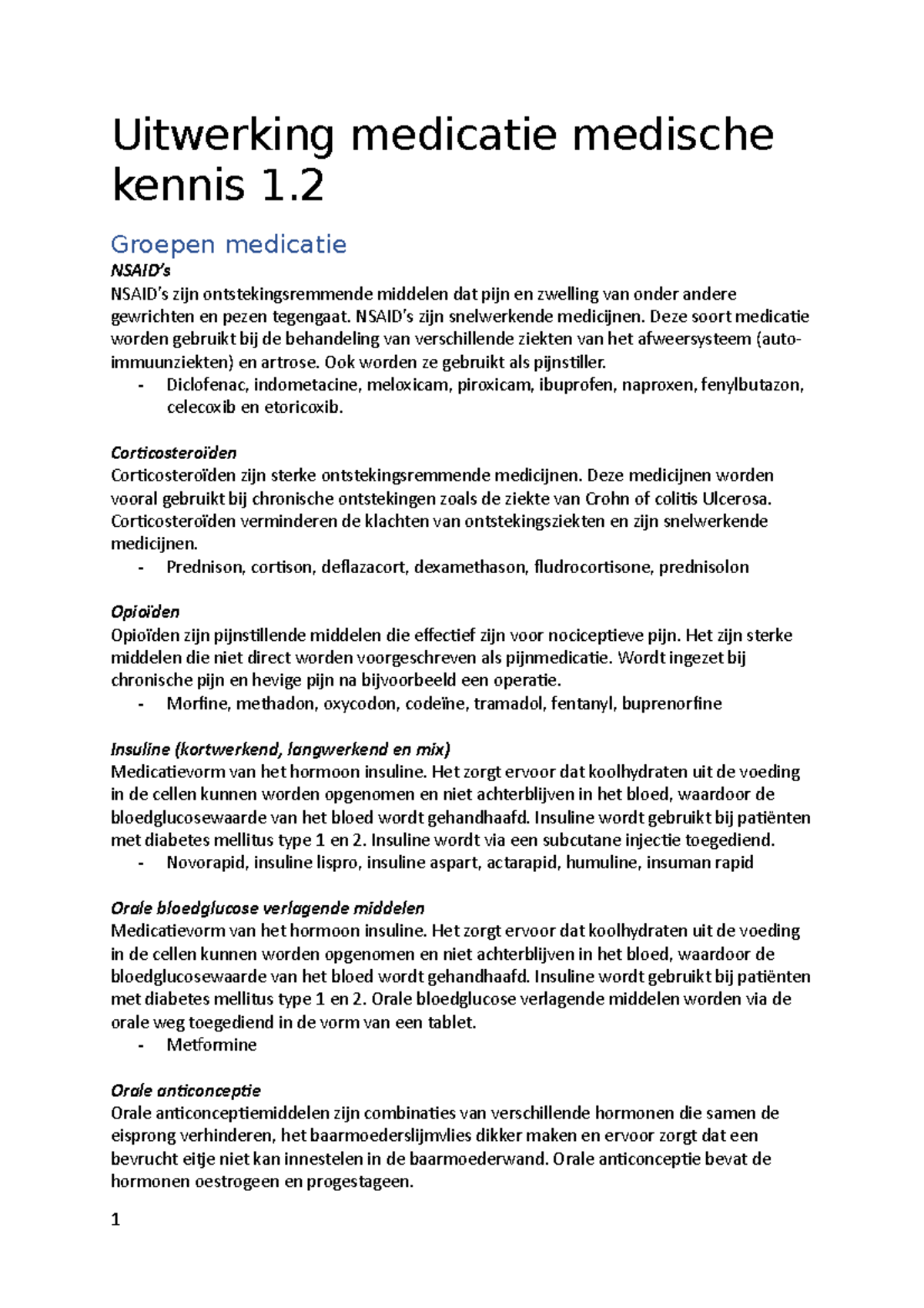 Medicatie en Kennis - Medische Uitleg 1.2 Jaar 1 Document - Studeersnel