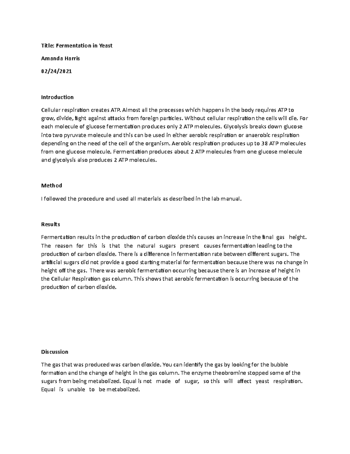 Lab report week 7 - lab - Title: Fermentation in Yeast Amanda Harris 02 ...