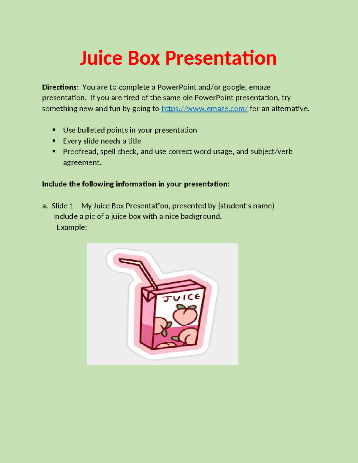 Juice Box Presentation - Directions: You are to complete a PowerPoint ...
