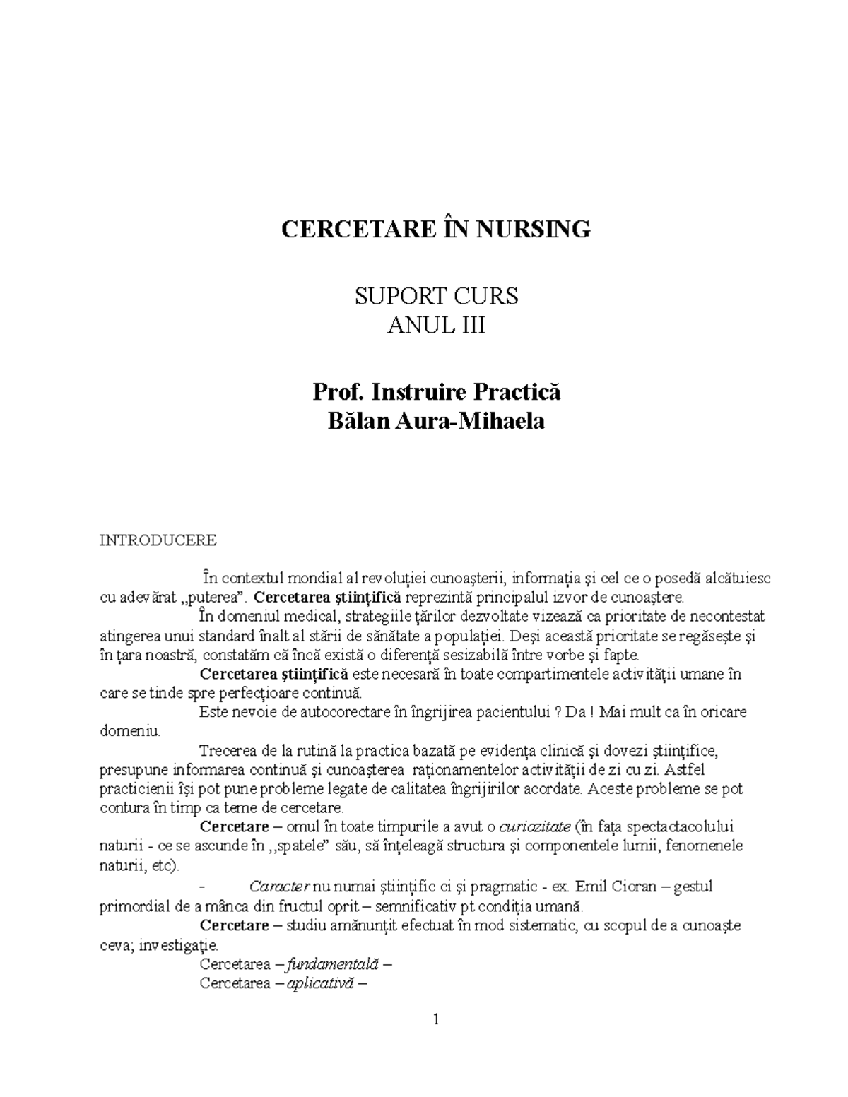 Cercetare in nursing-suport de curs - CERCETARE ÎN NURSING SUPORT CURS ANUL III Prof. Instruire ...