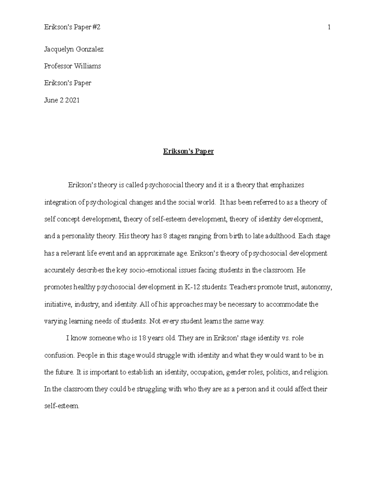 Erikson's Paper #2 - essay - Erikson’s Paper #2 1 Jacquelyn Gonzalez ...