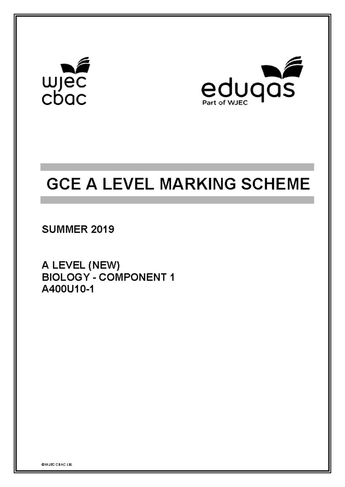 GCE A Level Biology A400U10-1 Final Exam Marking Scheme Summer 2019 ...