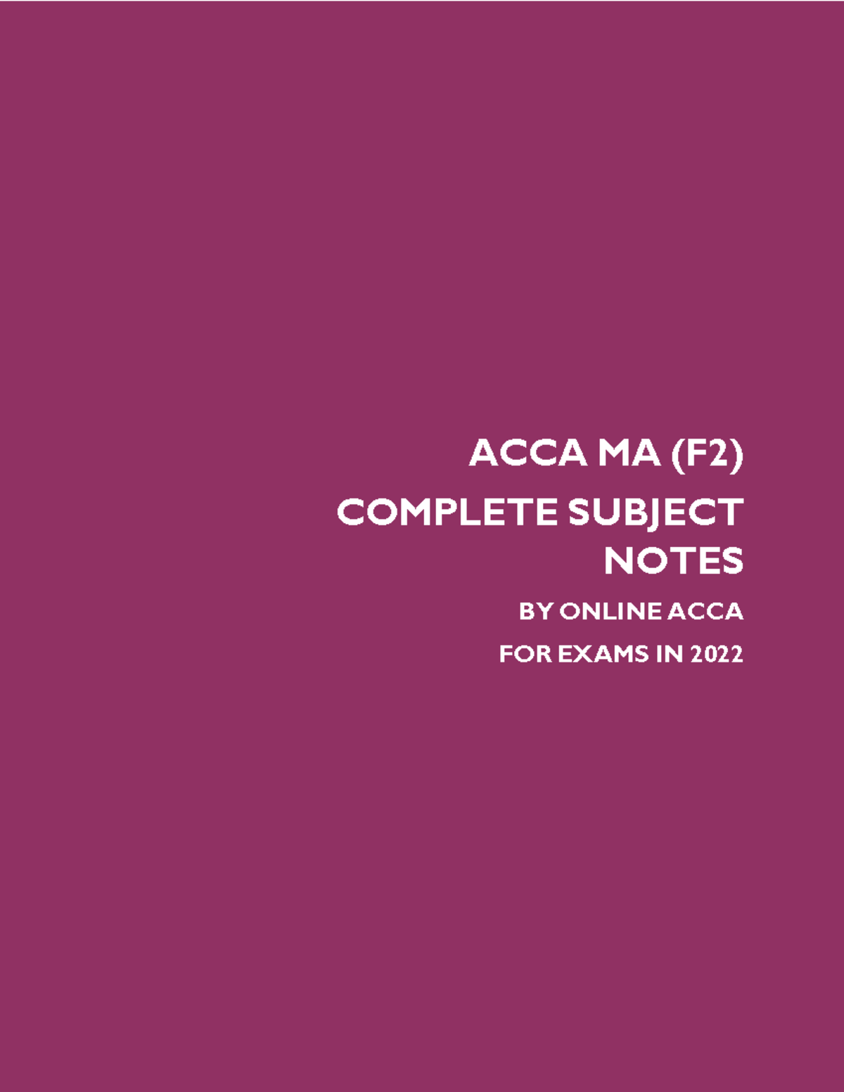 ACCA MA (F2) Comprehensive Study Notes for 2022 Exams - Studocu