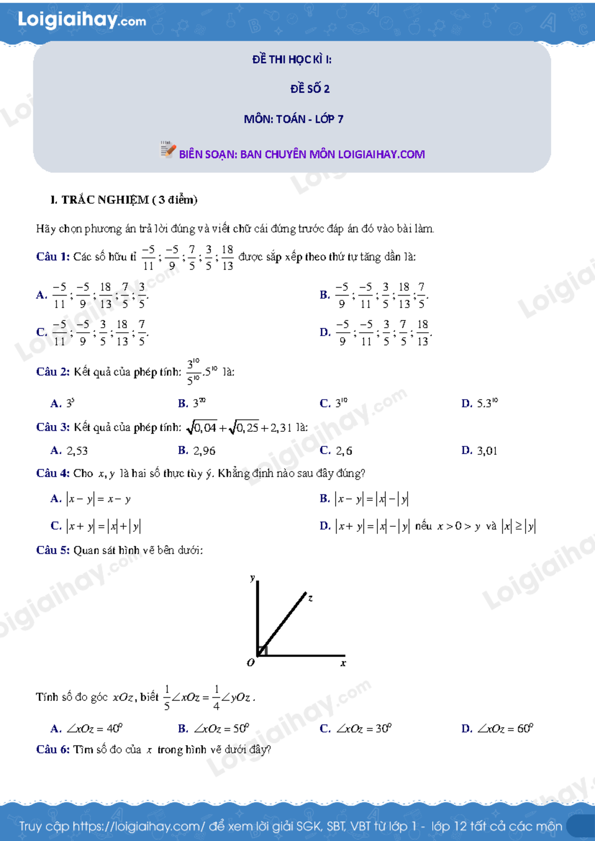 TOÁN 7 ĐỀ 2 - ttttt - c I. TRẮC NGHIỆM ( 3 điểm) Hãy chọn phương án trả ...