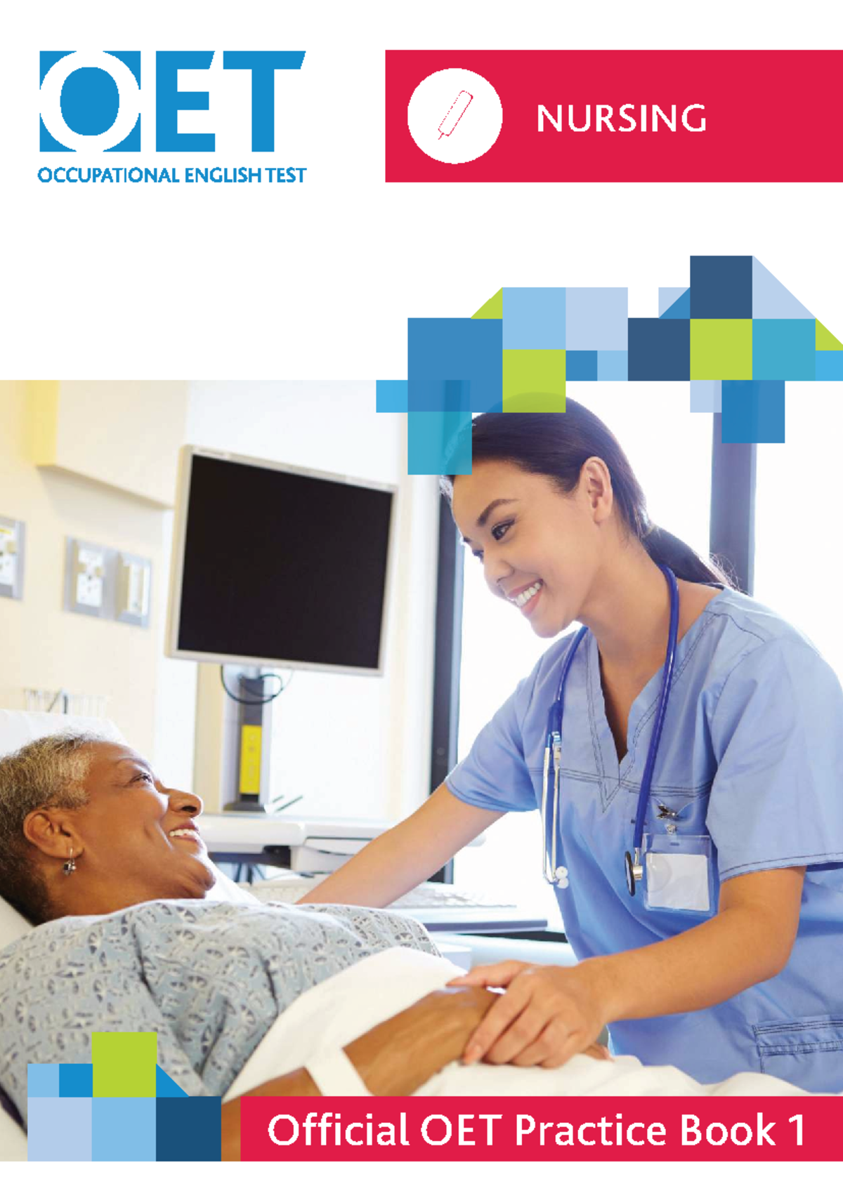 NURSING OET Practice Book 1: Comprehensive Test Preparation Guide - Studocu