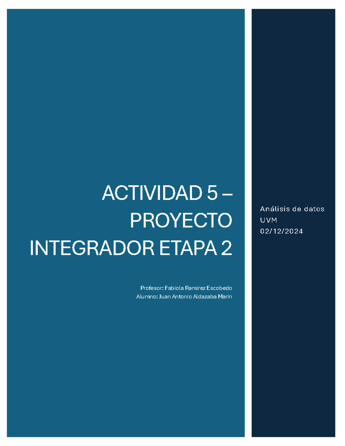 Actividad 5 - Proyecto integrador etapa 2 - ACTIVIDAD 5 – PROYECTO INTEGRADOR ETAPA 2 Profesor ...