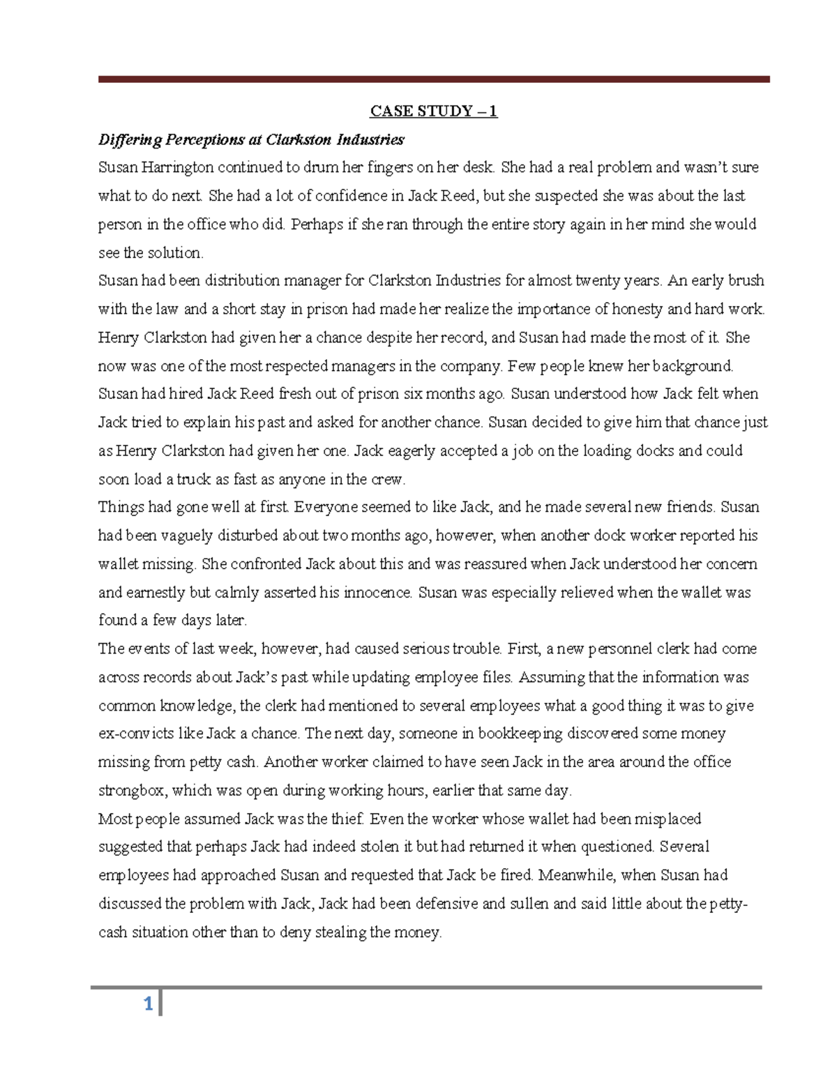 Case study for OB - CASE STUDY – 1 Differing Perceptions at Clarkston Industries Susan ...