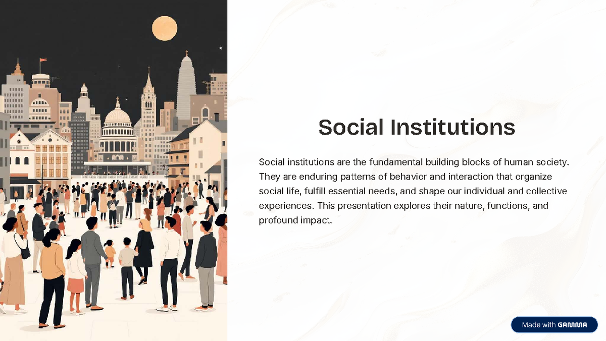 Social Institutions: Understanding Their Role and Impact - SOC101 ...