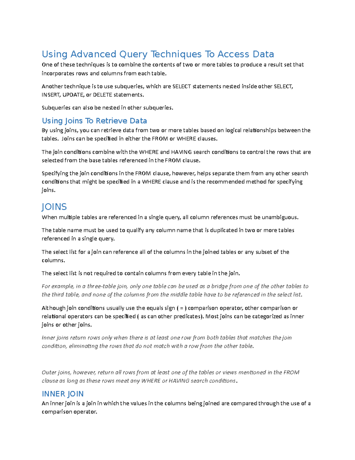 Using Advanced Query Techniques To Access Data - Another technique is ...