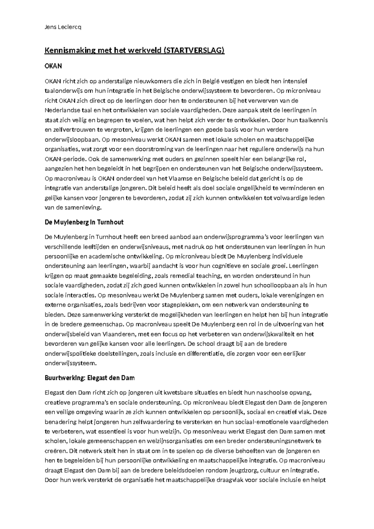 Kennismaking met het Werkveld: OKAN en De Muylenberg Analyse - Studocu