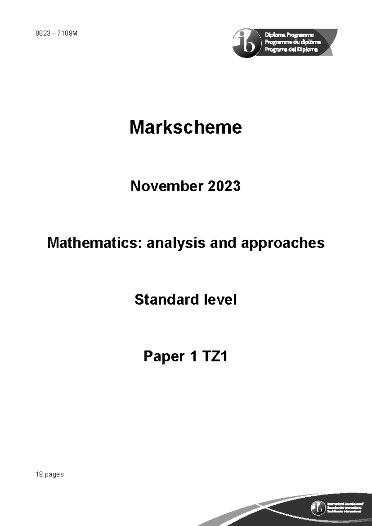 8823 7109M Mathematics Analysis & Approaches SL Paper 1 TZ1 Markscheme ...