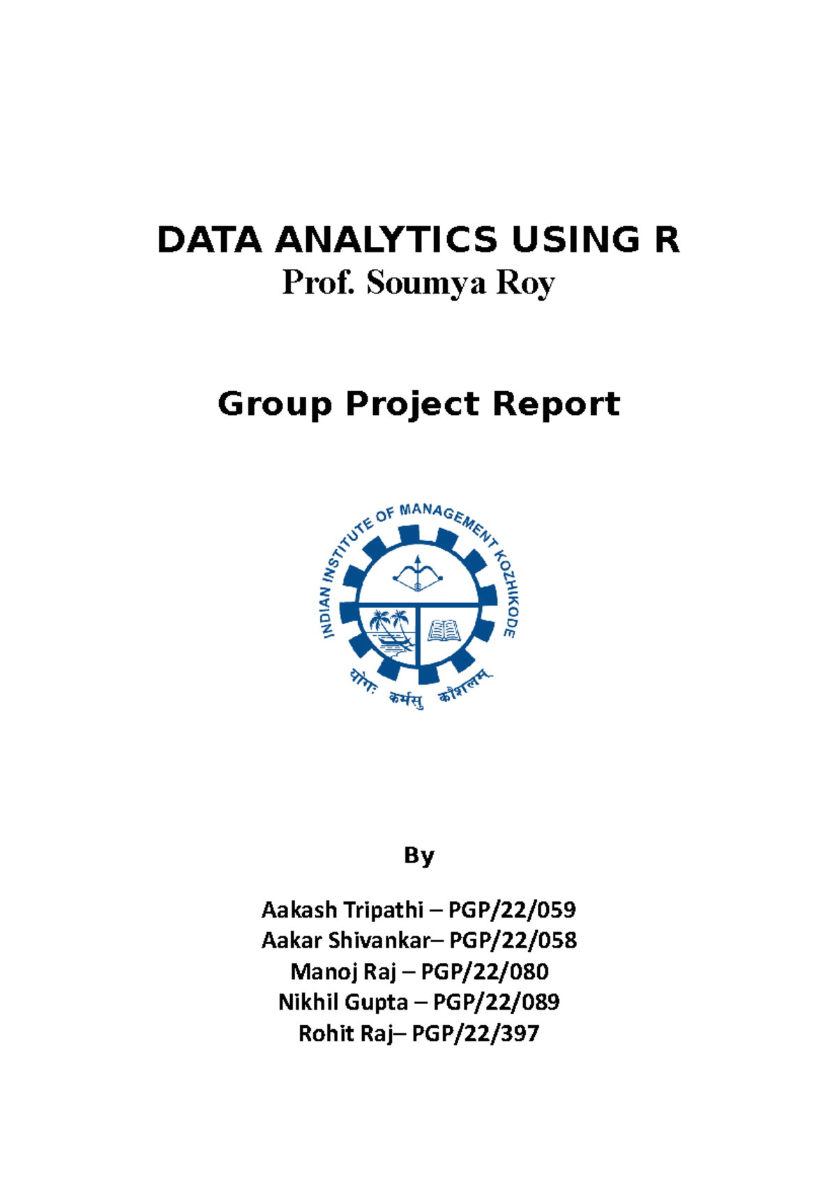 DATA ANALYTICS USING R - Group Project Report (PGP/22) - Studocu