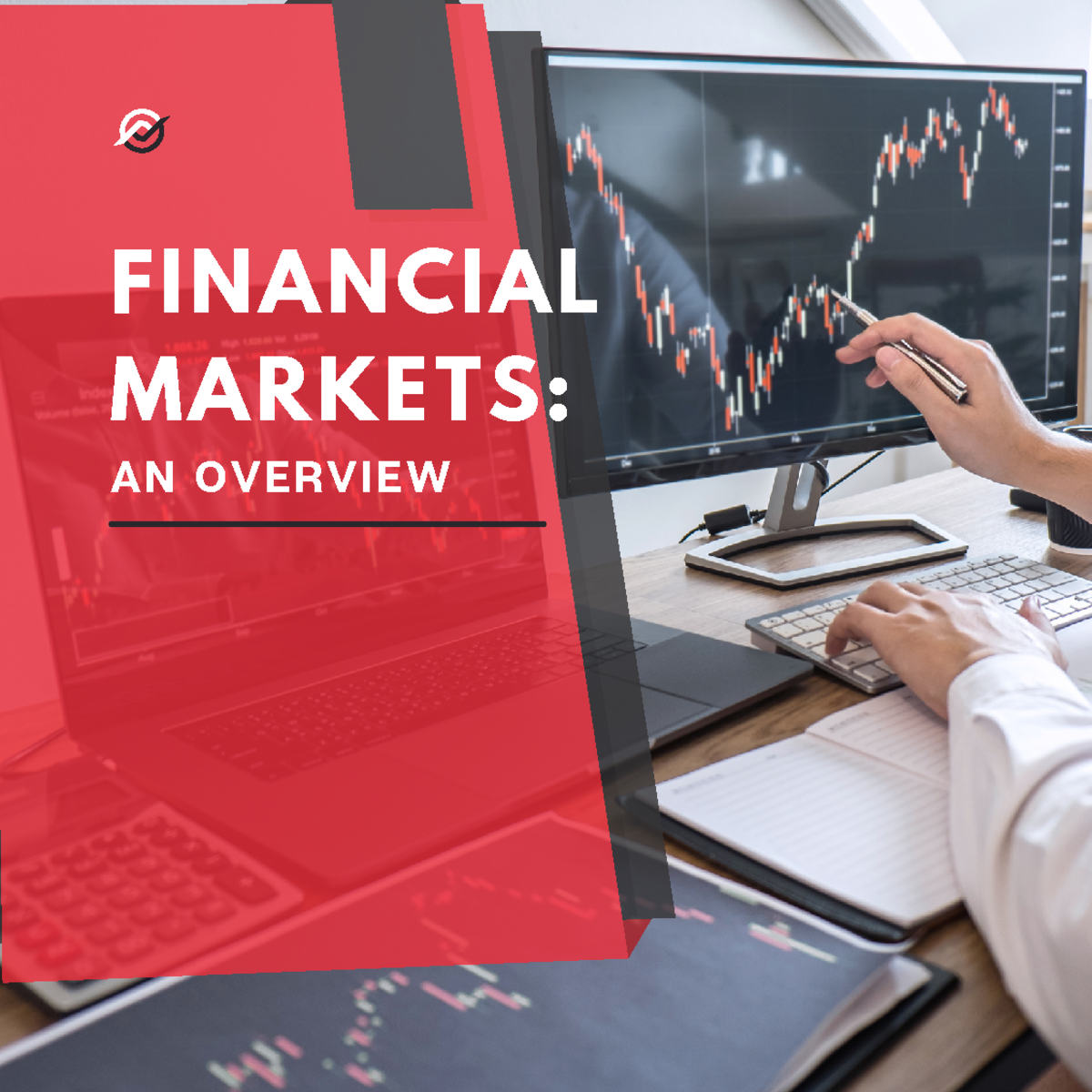 Financial Markets - Overview Notes and Key Concepts - Studocu
