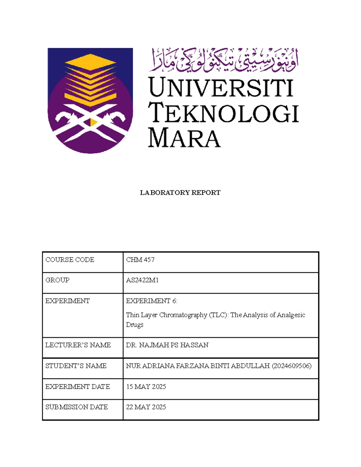 Laboratory Report 6: TLC Analysis of Analgesic Drugs - CHM 457 - Studocu