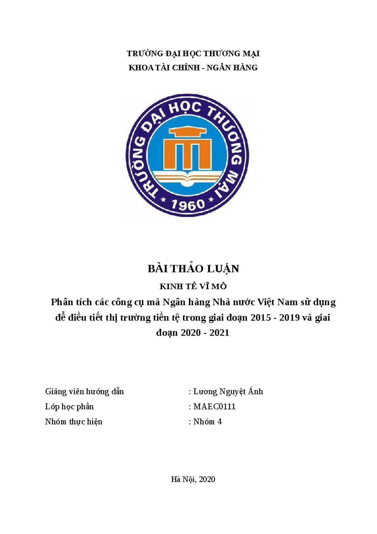Thảo luận KTVM - kinh tế vĩ mô - TR NG Đ I H C TH NG M IƯỜ Ạ Ọ ƯƠ Ạ KHOA TÀI CHÍNH - NGÂN HÀNG ...