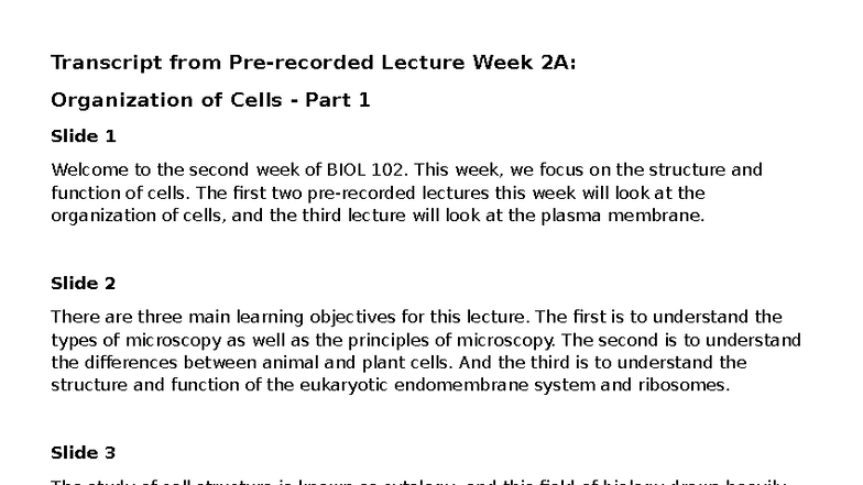 BIOL 102: Week 2A Lecture Transcript - Organization of Cells Part 1 - Studocu