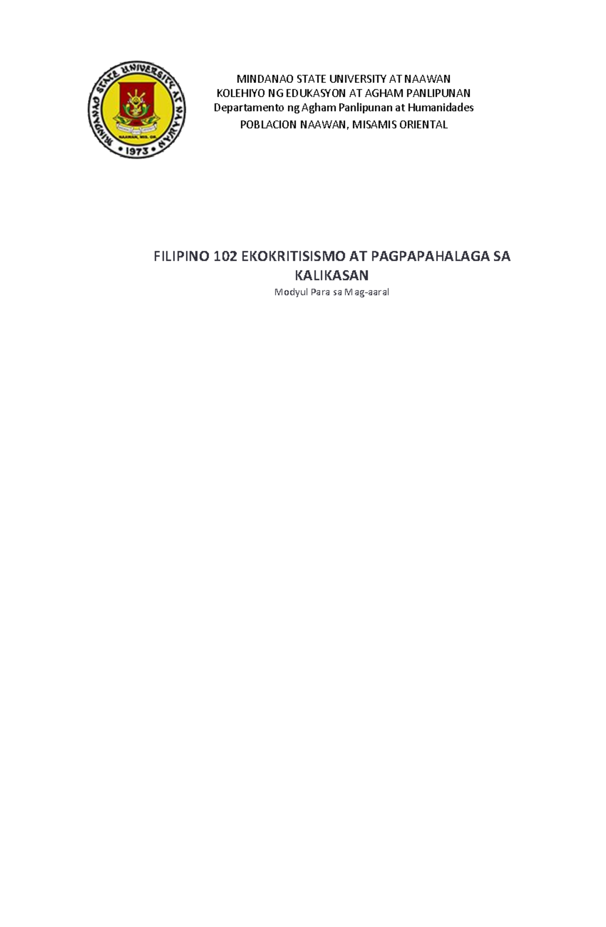 First part-1 - Gawain - FILIPINO 102 EKOKRITISISMO AT PAGPAPAHALAGA SA KALIKASAN Modyul Para sa ...