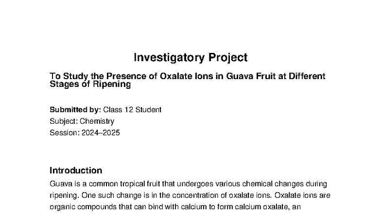 Investigatory Project: Oxalate Ions in Guava (Class 12 Chemistry) - Studocu
