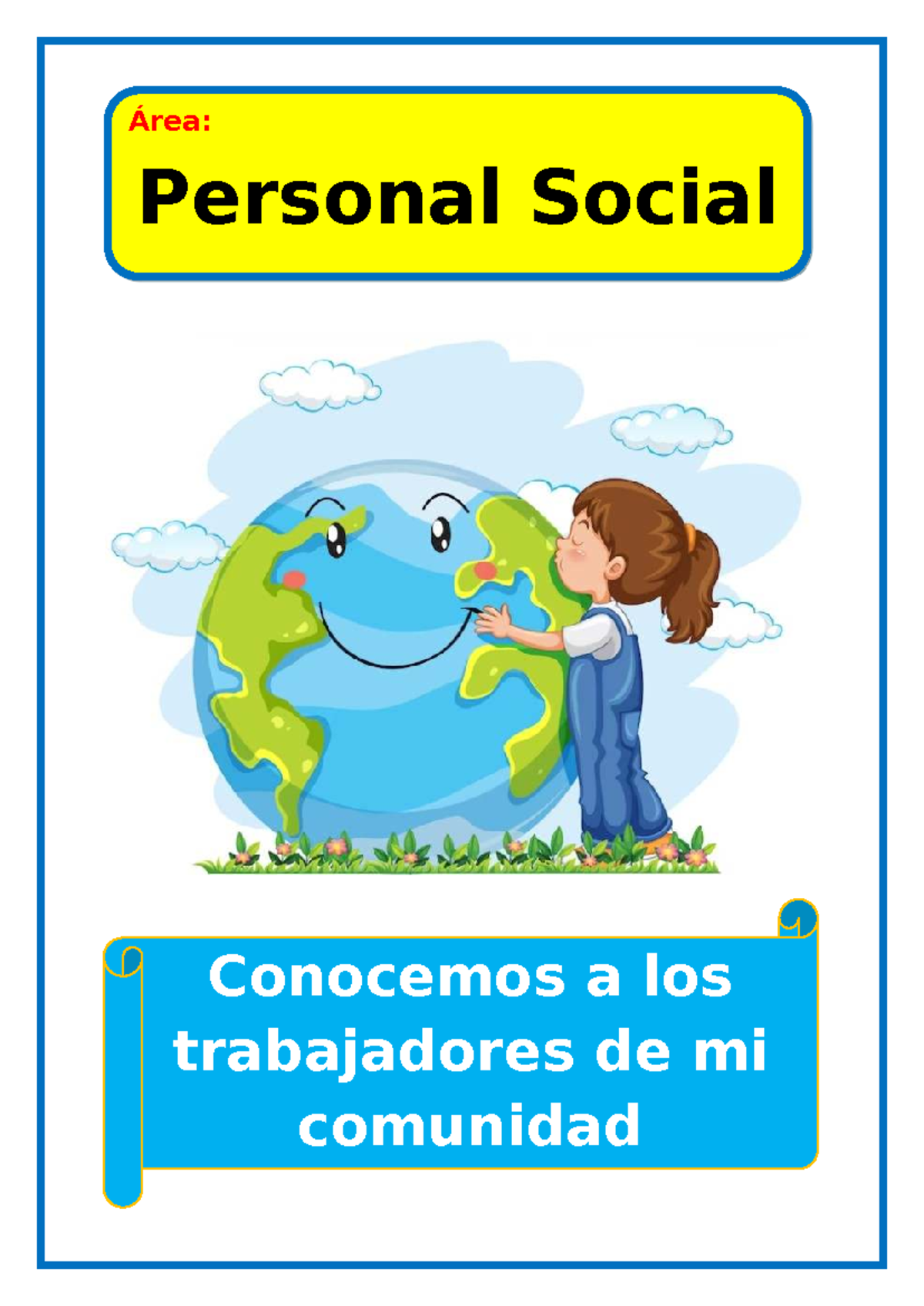 Conocemos a los Trabajadores de Mi Comunidad - Sesión para 3 Años - Studocu
